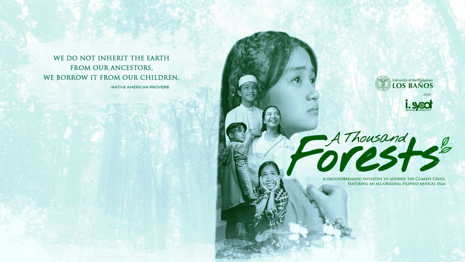UPLB unveils musical “A Thousand Forests” to promote environmental ...